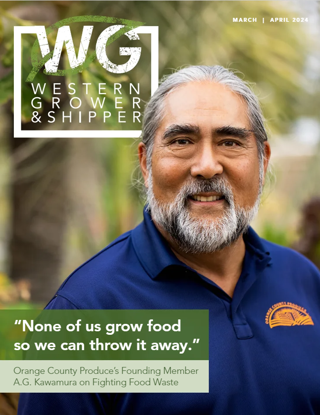 Western Grower & Shipper March/April Digital Issue Available Now ...