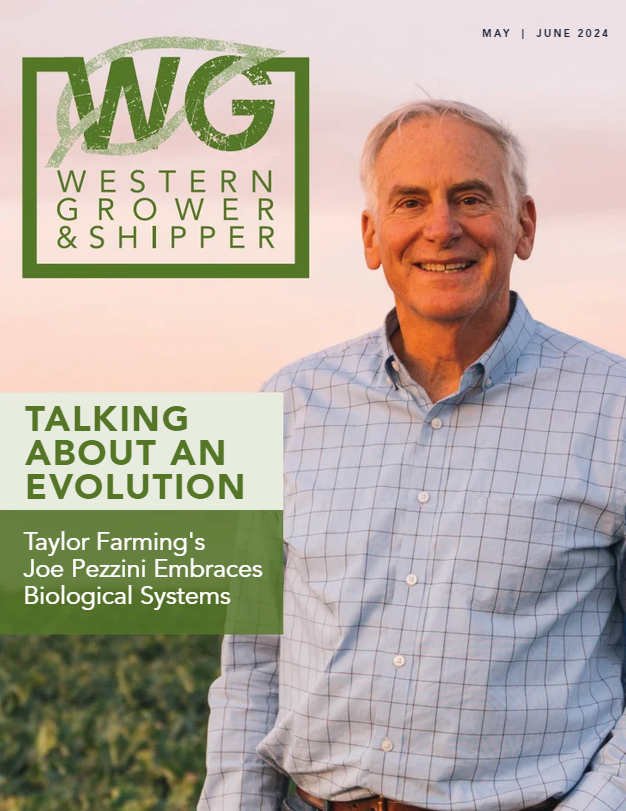 Western Grower & Shipper May/June Digital Issue Available Now - Western ...